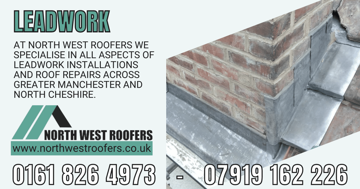 Leadwork In Greater Manchester & North Cheshire - North West Roofers